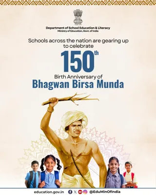150th Birth Anniversary of Birsa Munda: Commemorative Initiatives and ...