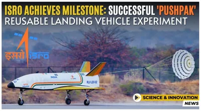 ISRO's Pushpak RLV Achieves Milestone with Successful Autonomous Landing