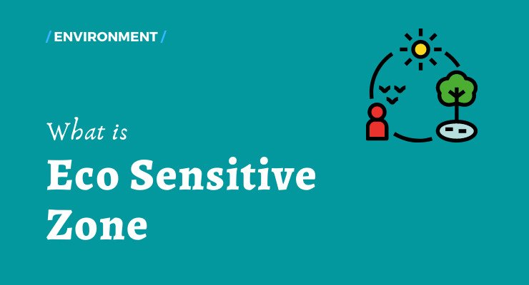 The conflict behind eco-sensitive zones