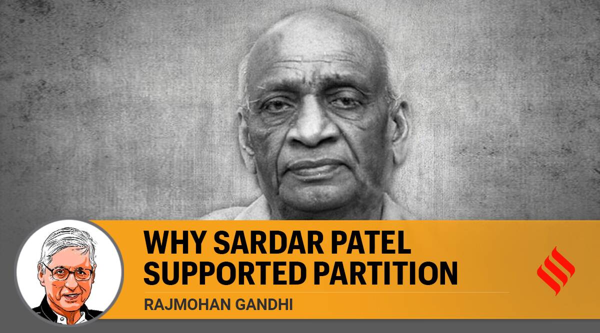 Why Sardar Patel supported Partition