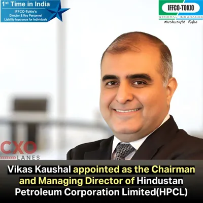 Vikas Kaushal Appointed as Chairman and Managing Director of HPCL