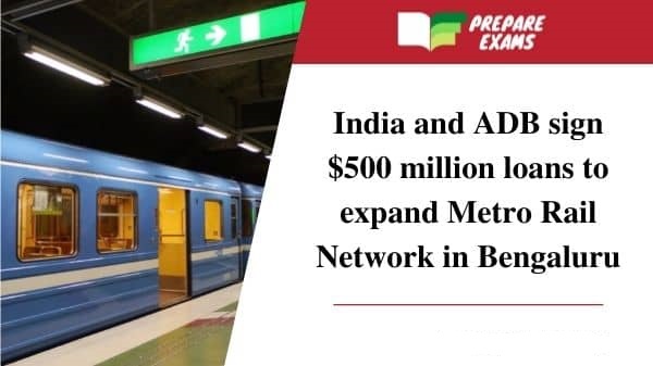 India Adb Sign Loan Agreement For Bengaluru Metro Rail
